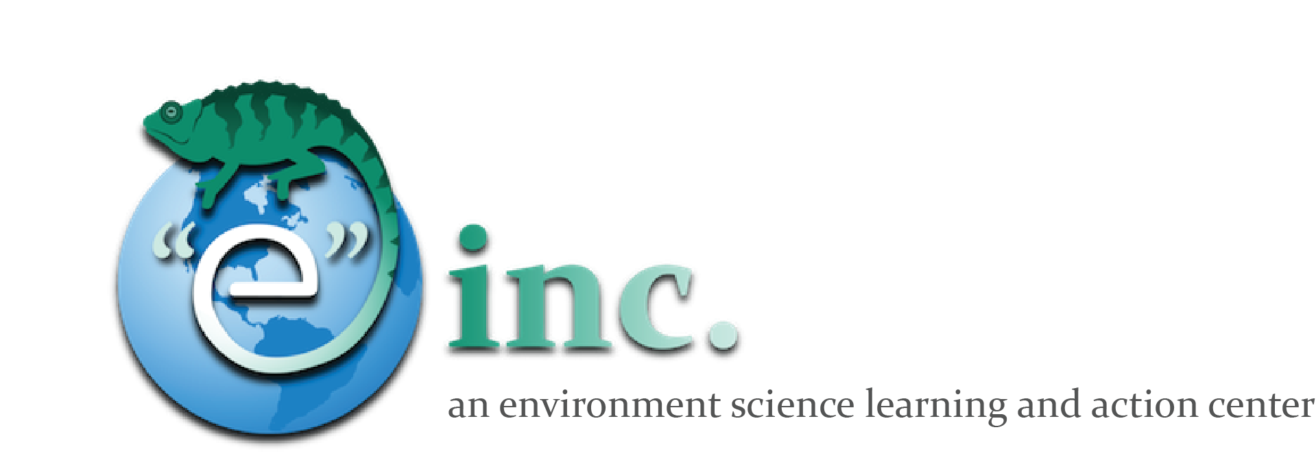 "e" inc. - an environment science learning and action center | "e" inc ...