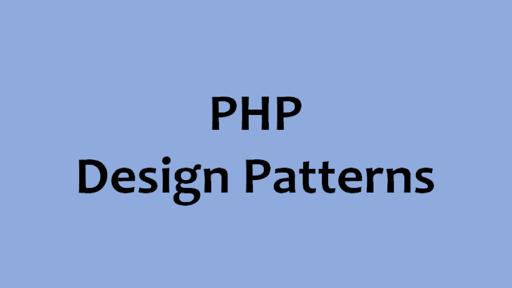 Design Patterns In Php Coursegalaxy