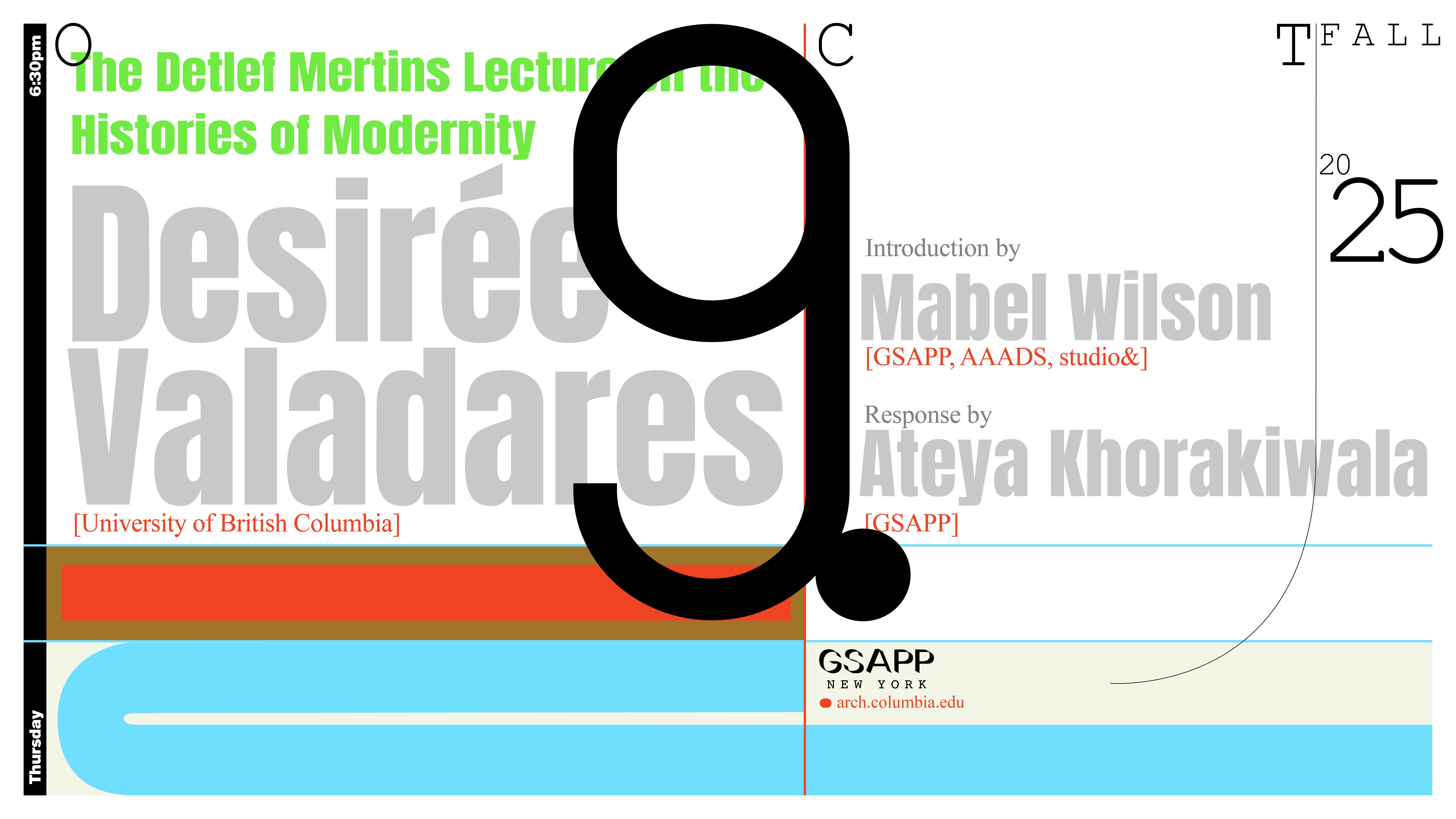 THE DETLEF MERTINS LECTURE ON THE HISTORIES OF MODERNITY: Desiree ...
