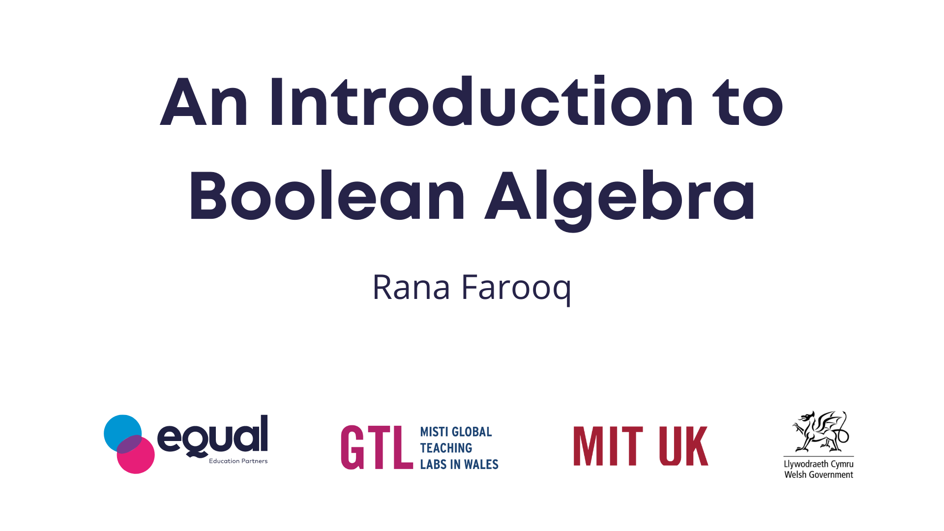 Introduction to Boolean Algebra | Global Teaching Labs in Wales Introduction to Boolean Algebra | Global Teaching Labs in Wales