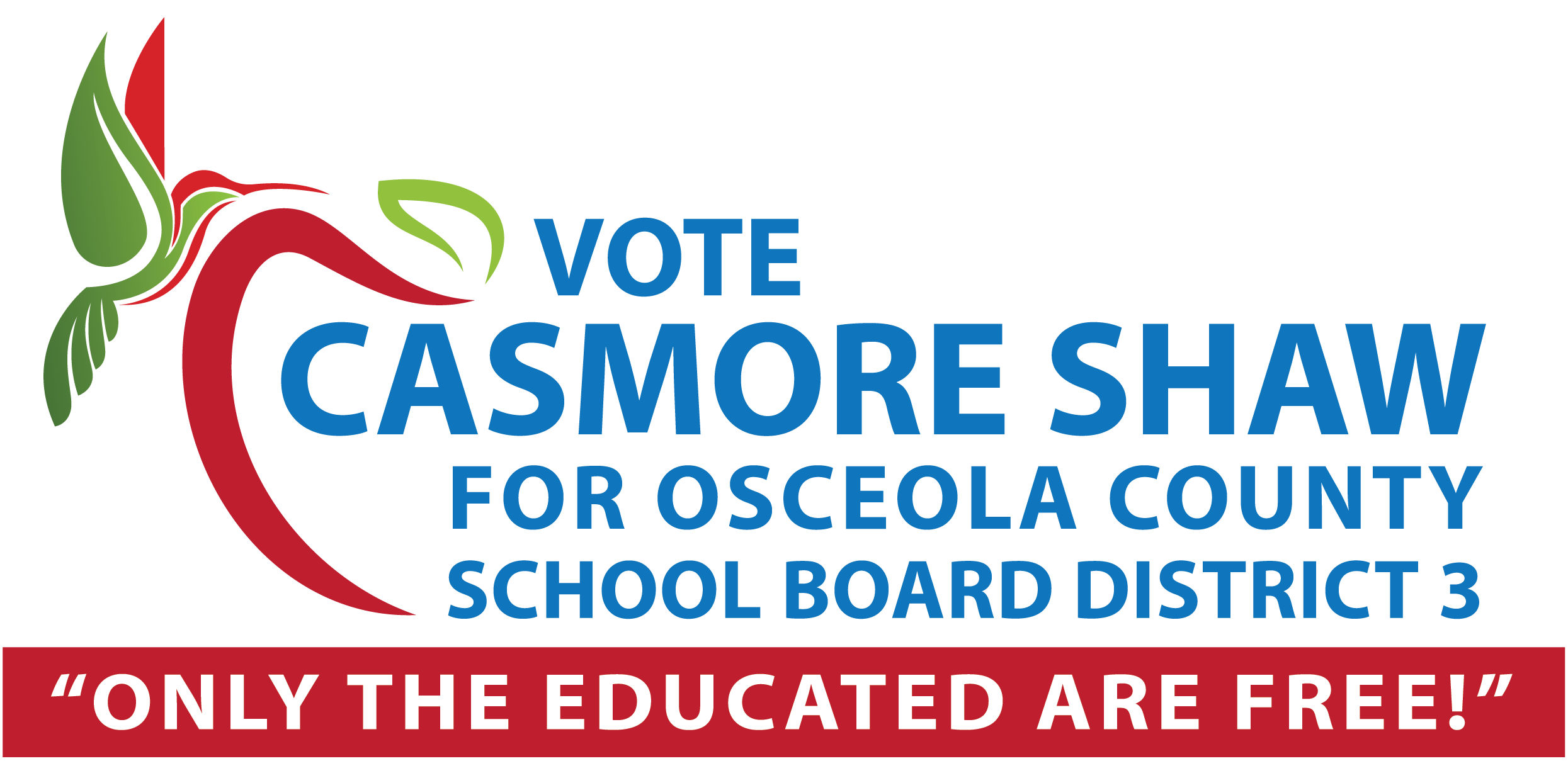 Casmore Shaw for Osceola County School Board | Casmore Shaw for School ...