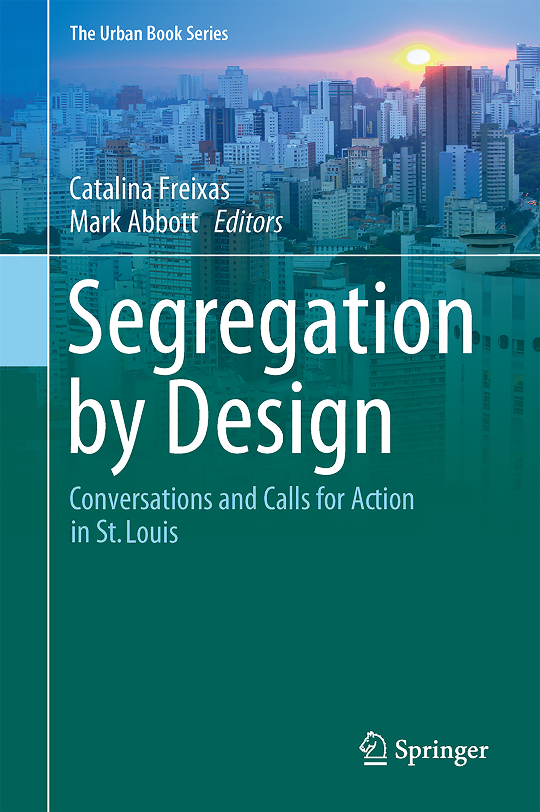 Segregation by Design: Conversations and Calls for Action in St. Louis ...