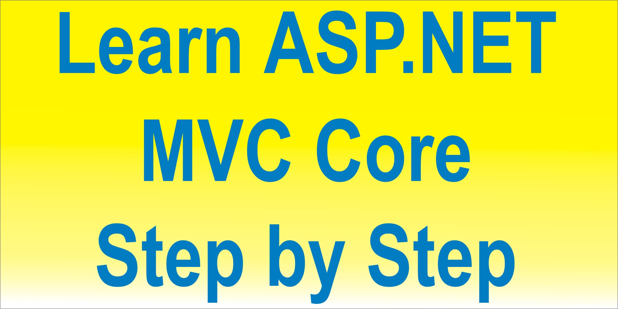 Learn MVC core in 4 hours | www.questpond.com Learn MVC core in 4 hours | www.questpond.com