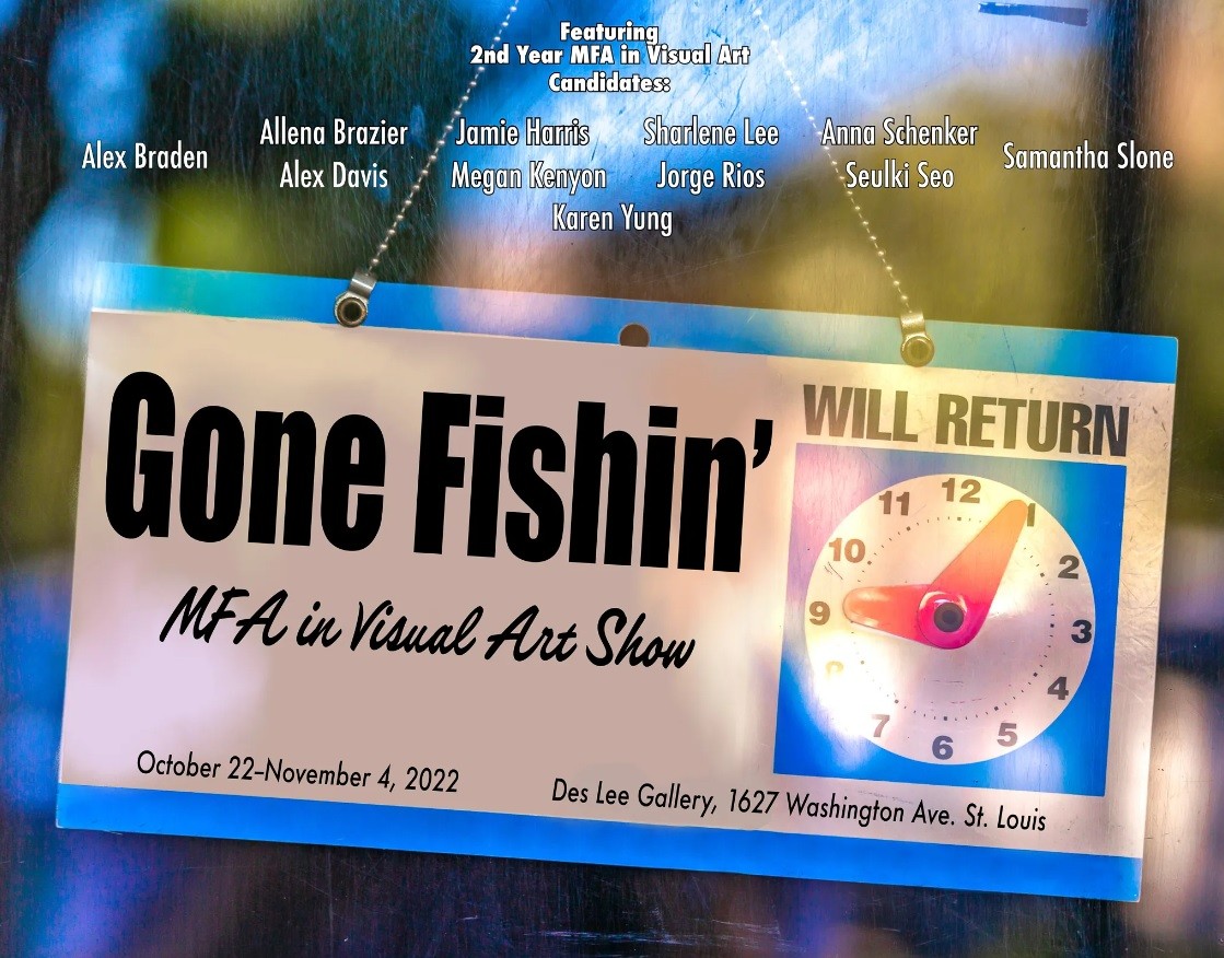 Gone Fishin’: MFA in Visual Art 2nd Year Summer Project Exhibition ...