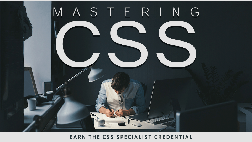 Mastering Css 2019 Tech Learning Network