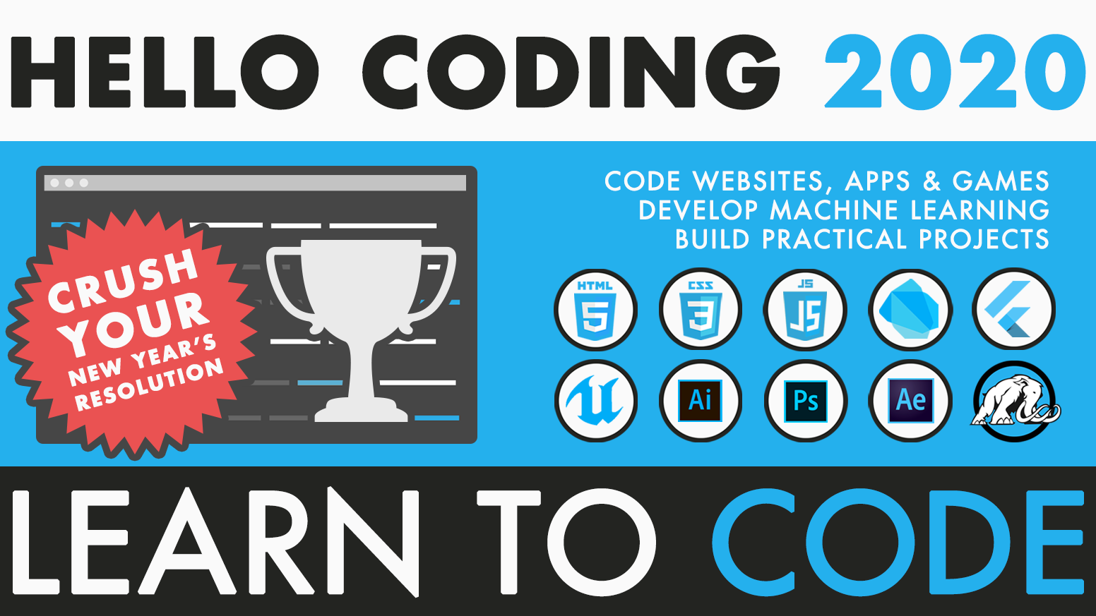1 Hello Coding 2020 Anyone Can Learn To Code 250 Hours Mammoth