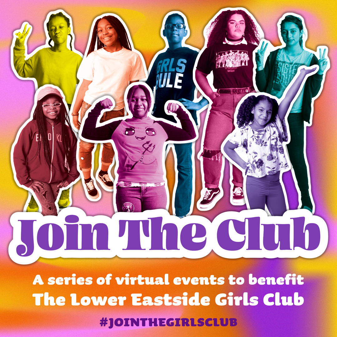 JOIN THE CLUB: A Series of Virtual Events to Benefit The Lower Eastside ...