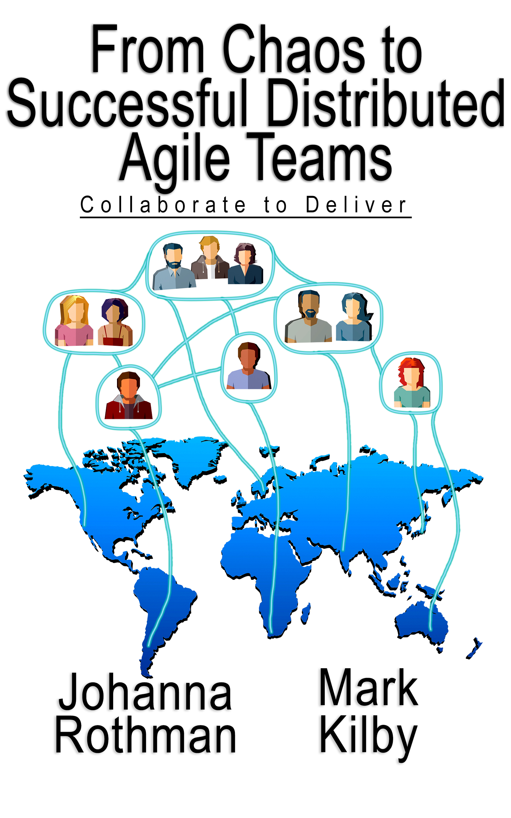 Prepare for Successful Distributed Agile Teams | Distributed Agile Prepare for Successful Distributed Agile Teams | Distributed Agile