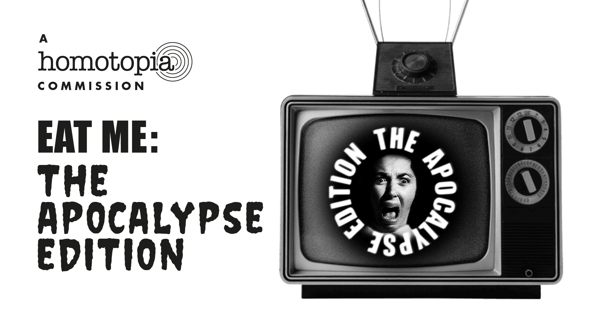 EAT ME: The Apocalypse Edition | Homotopia (Powered by Donorbox)