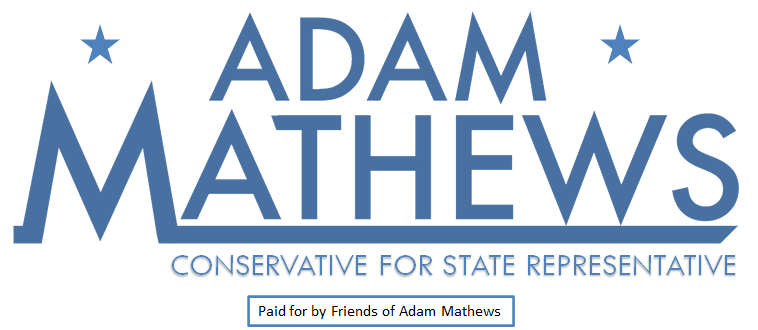Adam Mathews for State Representative | Friends of Adam Mathews ...