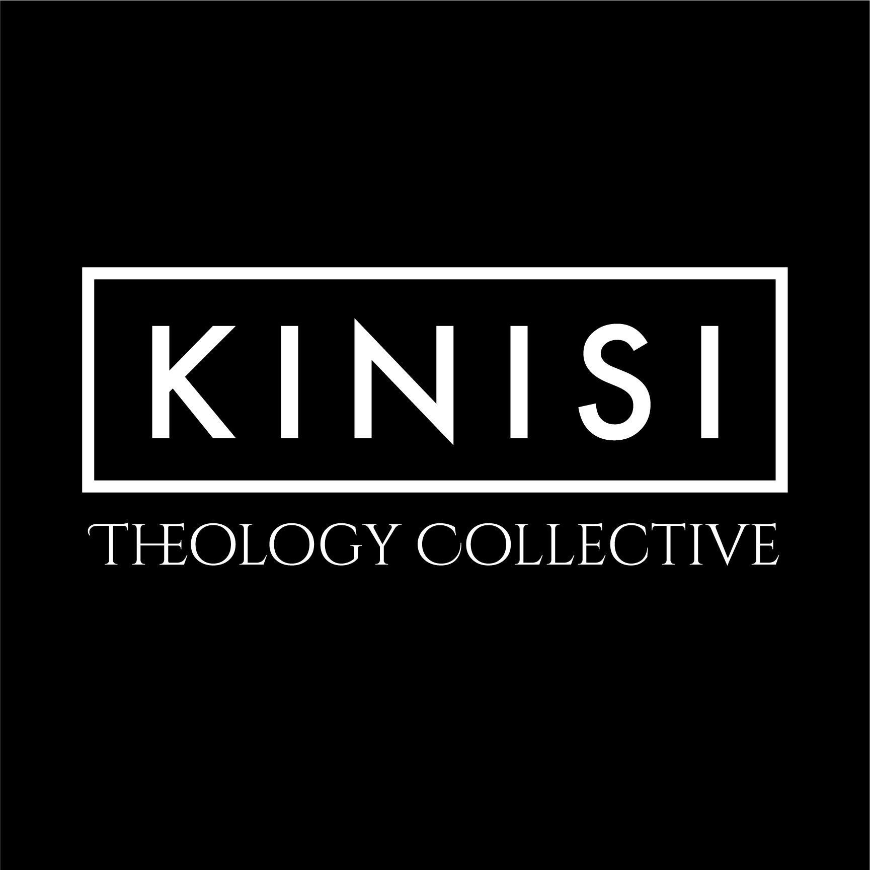 Kinisi Theology Collective - 2022 Launch Fund | Kinisi Theology ...
