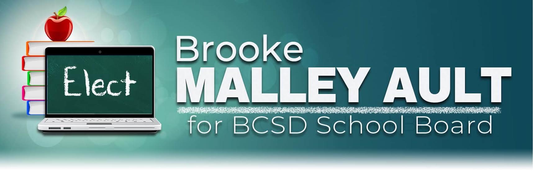 Brooke Malley Ault for BCSD Trustee, Area 5 | Brooke Malley Ault for ...