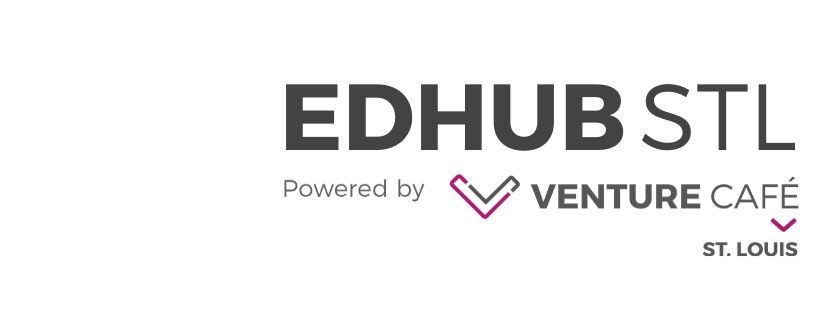 EdHub STL | Venture Cafe - St. Louis (Powered by Donorbox)