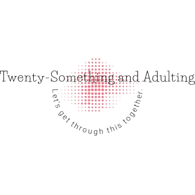 Help Keep This Going | Twenty-Something and Adulting (Powered by Donorbox)