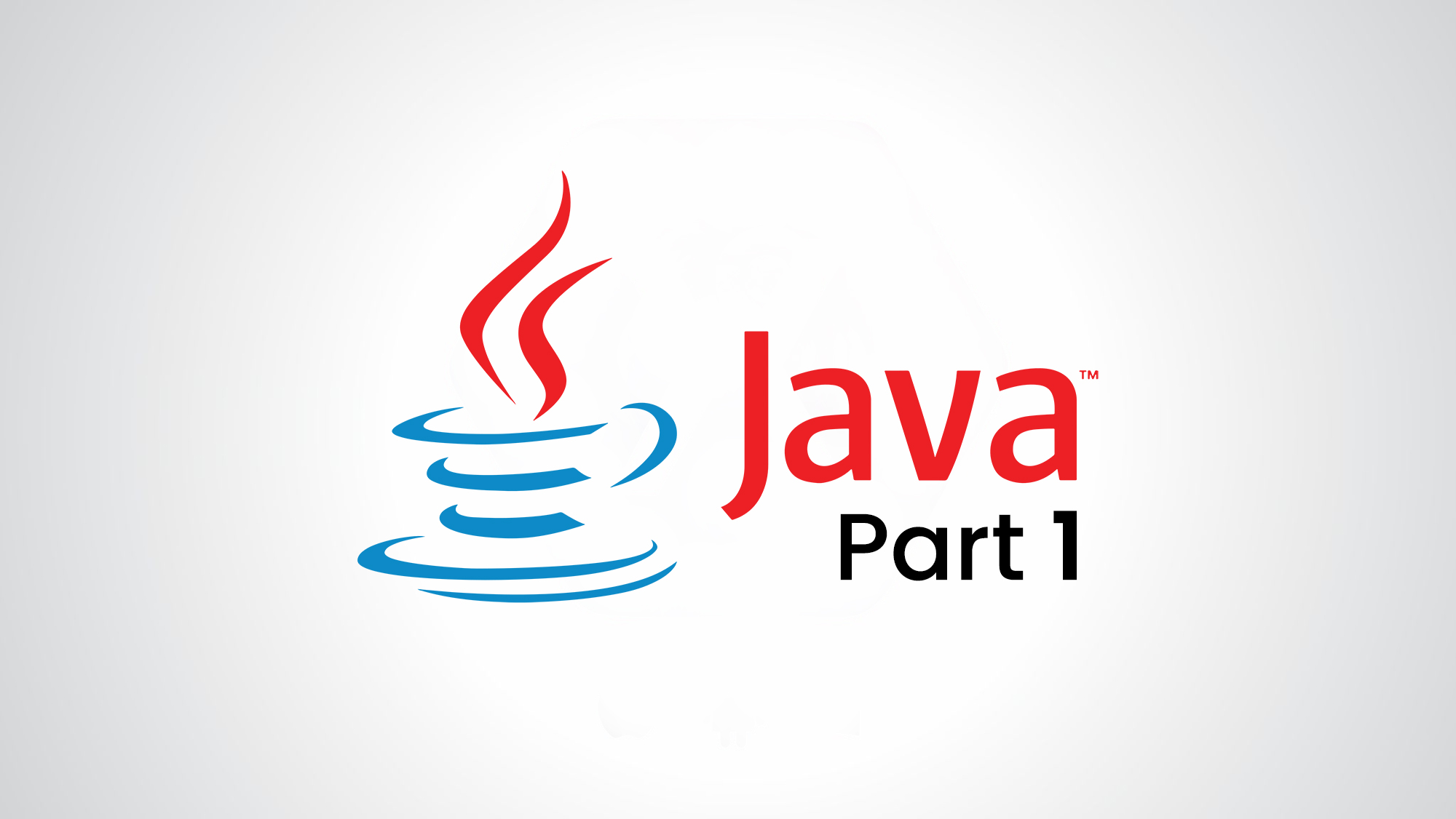 Ultimate Java Part 1: Fundamentals Ultimate Java Part 1: Fundamentals