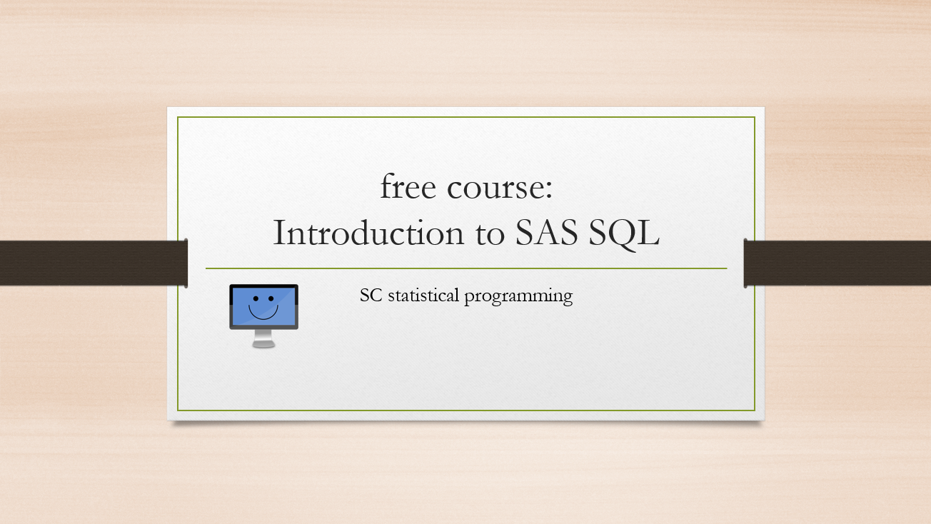 An Introduction To Sas Programming On Proc Sql Sc Statistical