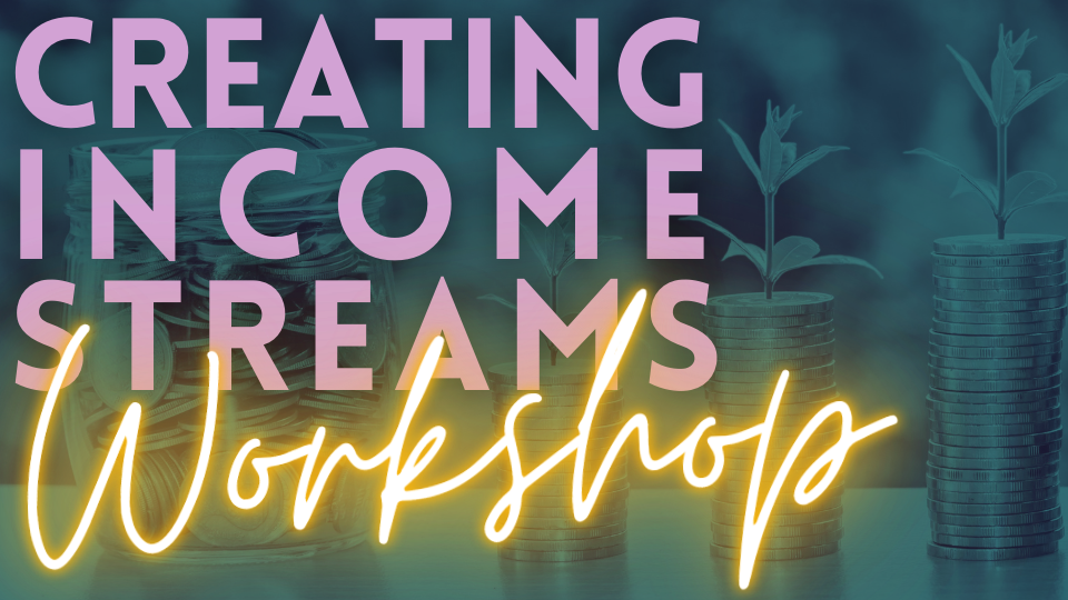 Creating Income Streams Workshop | Ninja Writers Creating Income Streams Workshop | Ninja Writers
