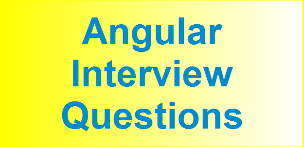 Angular Interview Q And A