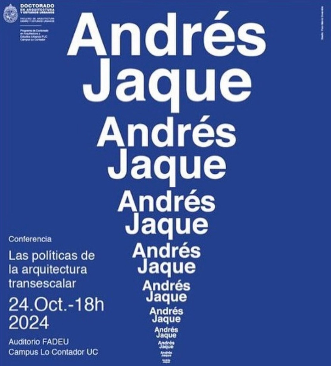 Dean Jaque's Lecture "Las políticas de la arquitectura transescalar ...